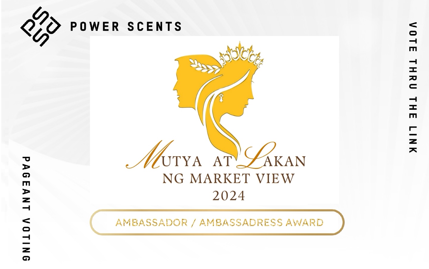 Mutya at Lakan ng Market View - Power Scents - Pageant Vote PH