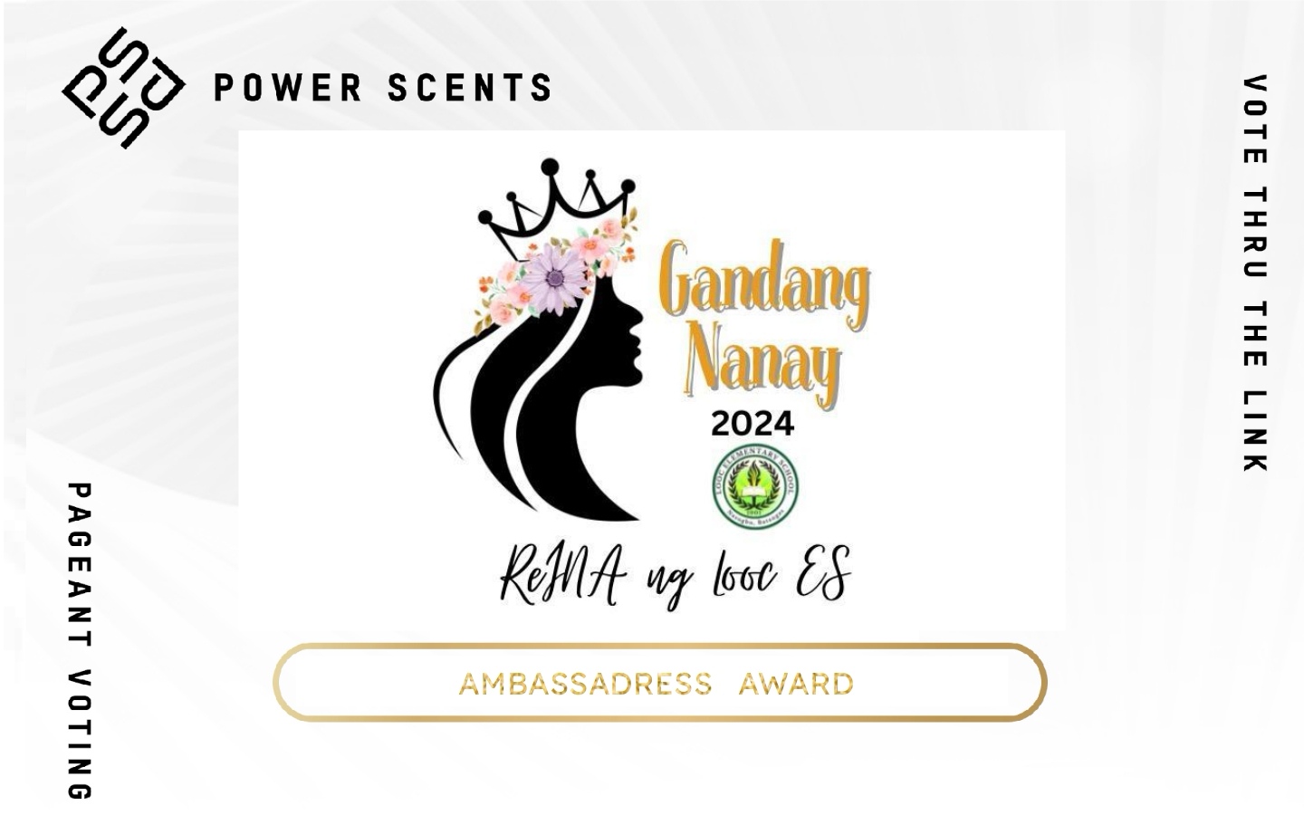 Gandang Nanay Reyna ng Looc ES - Power Scent - Pageant Vote PH