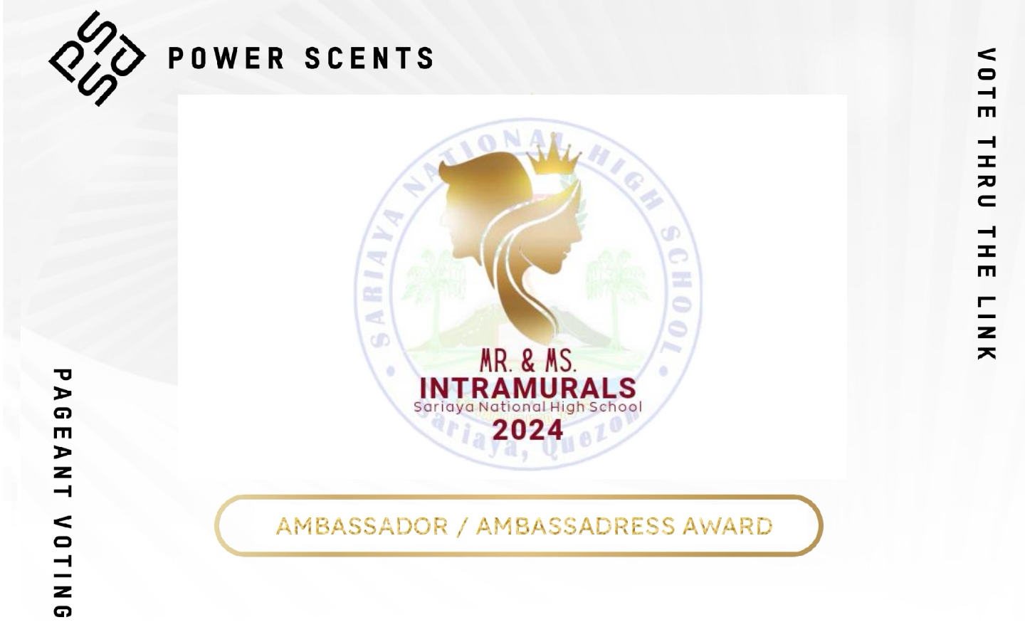 Mr. & Ms. Intramurals SNHS 2024 -PowerScents - Pageant Vote PH